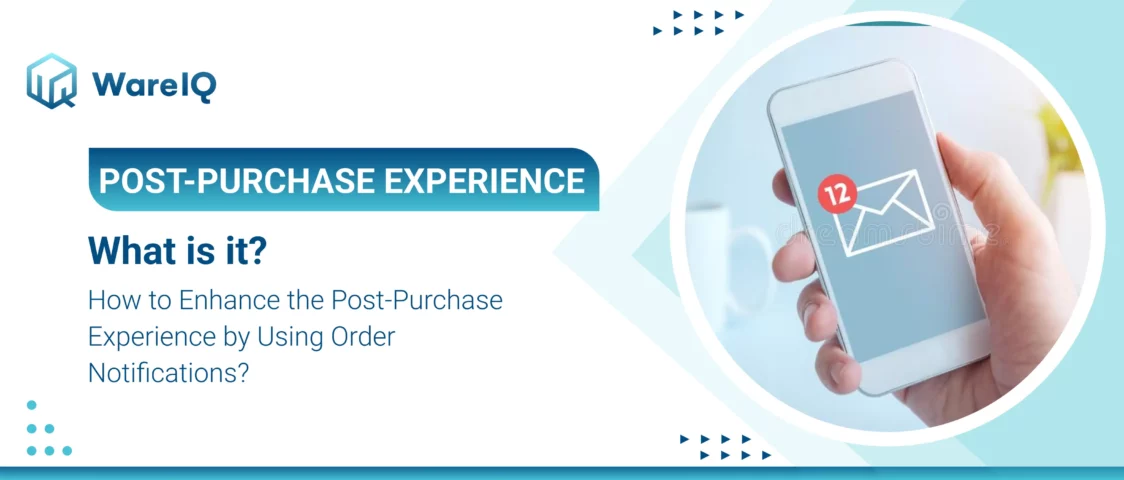 5 Elements of Post-Purchase Experience with Order Notifications