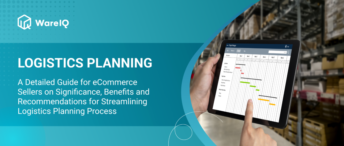 8 Best Strategies to Streamline Logistics Planning [2022]